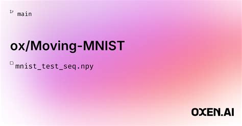 ox moving mnist mnist test seq npy at main