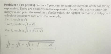 Solved Problem 4 10 Points Write A C Program To Compute