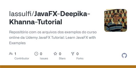 GitHub lassulfi JavaFX Deepika Khanna Tutorial Repositório os