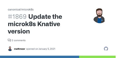 update the microk8s knative version · issue 1869 · canonical microk8s