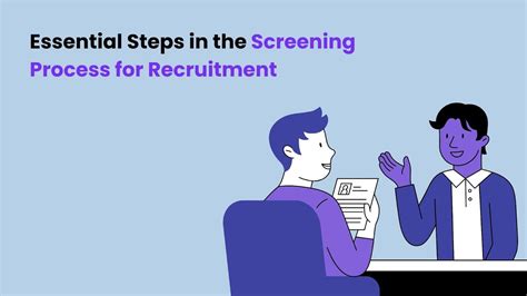 Essential Steps In The Screening Process For Recruitment