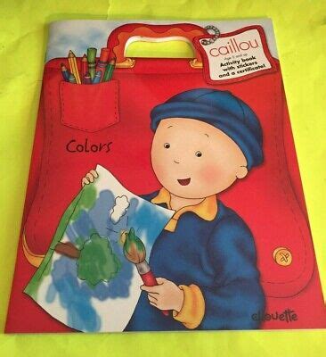 Caillou Colors Activity Book With Stickers And Certificate Chouette