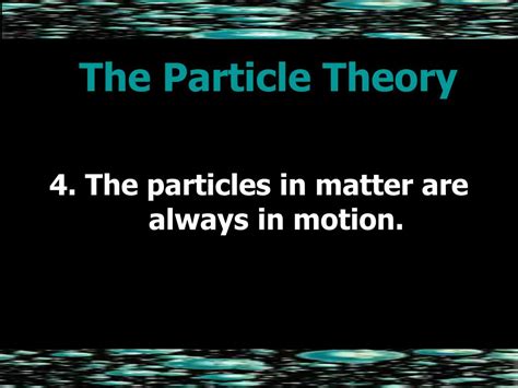 PPT The Particle Theory PowerPoint Presentation Free Download ID 799612