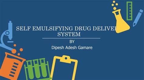 Self Micro Emulsifying Drug Delivery System Smedds Pptx