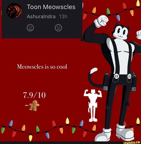 Sy Toon Meowscles Ashuralndra Meowscles Is So Cool By Ifunny