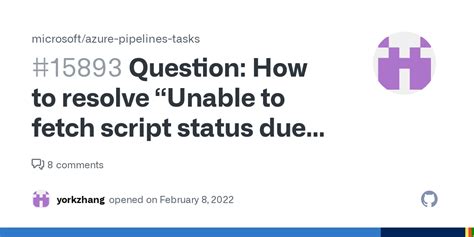 Question How To Resolve “unable To Fetch Script Status Due To Timeout