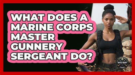 What Does A Marine Corps Master Gunnery Sergeant Do Youtube