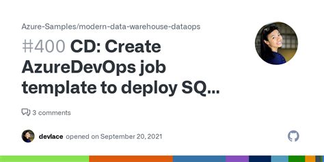 Cd Create Azuredevops Job Template To Deploy Sql Serverless Artifacts Issue Azure