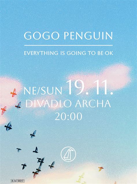 Gogo Penguin Gb Everything Is Going To Be Ok Tour 2023 Divadlo Archa