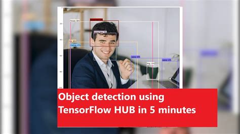 Object Detection Using Tensorflow Hub In 5 Minutes Youtube