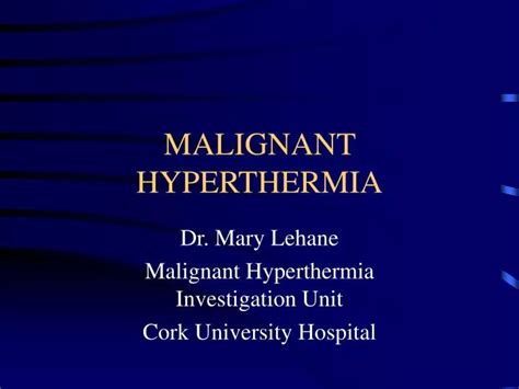 Ppt Malignant Hyperthermia Powerpoint Presentation Free Download