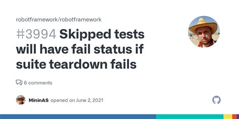 Skipped Tests Will Have Fail Status If Suite Teardown Fails · Issue