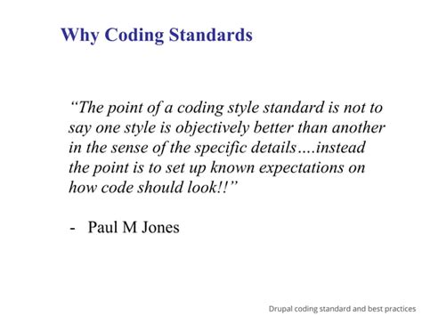 Drupal Coding Standards And Best Practices Ppt