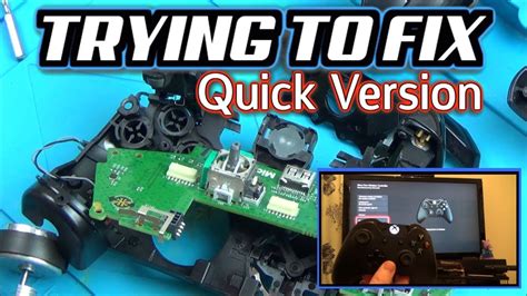Trying To Fix Xbox One Controller Faulty Buttons Quick Version