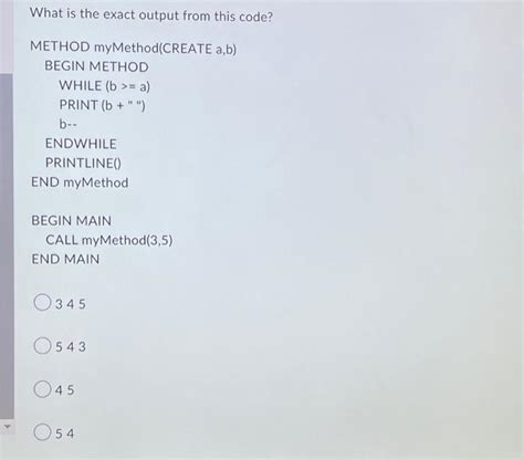 solved what is the exact output from this code method