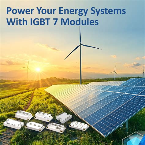 Exploring The Future Of Power Management Introducing The New Igbt 7 Devices Lingto
