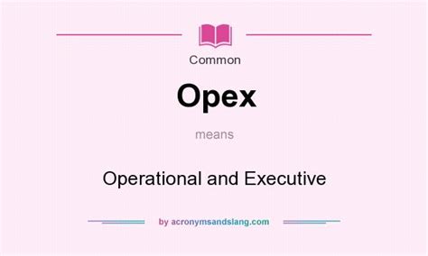 Opex Operational And Executive In Common By