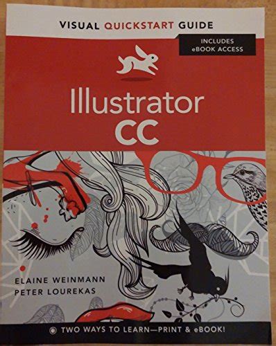 Illustrator Cc Visual Quickstart Guide By Weinmann Elaine Lourekas