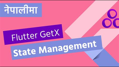Getx State Management Epi 01 Flutter Nepali Introduction