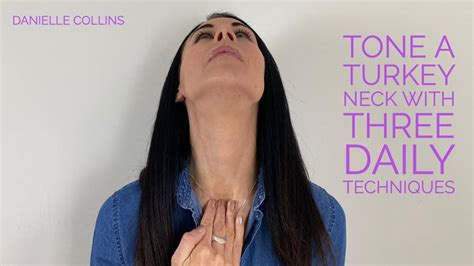 Tone A Turkey Neck With Three Daily Techniques Neck Exercises For