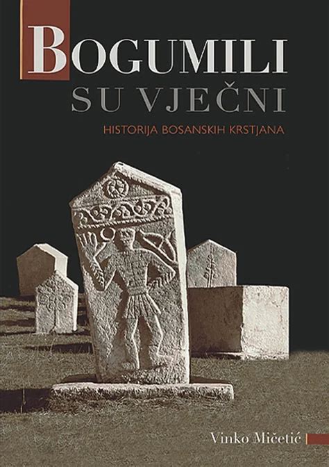 Bogumili Su Vječni Bogumili