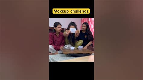 Makeup Challenge Trending Viral Youtubeshorts Makeupchallenge