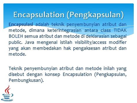 bab iii membuat class konsep encapsulation encapsulation pengkapsulan
