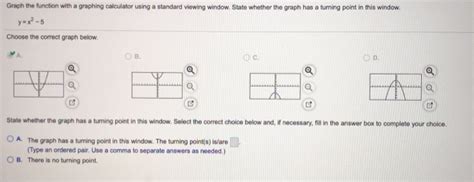 Solved Graph The Function With A Graphing Calculator Using A