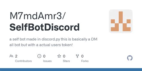 Github M7mdamr3selfbotdiscord A Self Bot Made In Discordpy This Is Basically A Dm All Bot