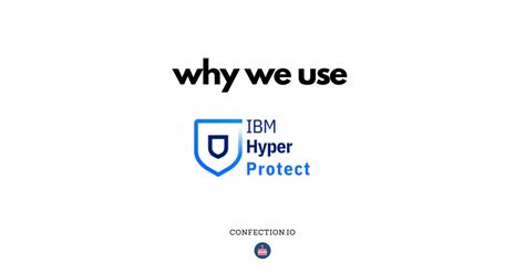 Why Confection Uses Ibms Hyper Protect Crypto Services