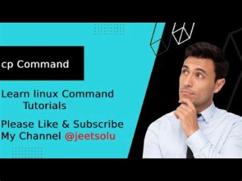 Learn Cp Command In Linux Linux Command Line Tutorial For Beginners Cp Command In Linux