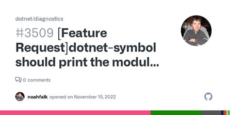 Feature Request Dotnet Symbol Should Print The Module Name When Symbols Can T Be Found Issue