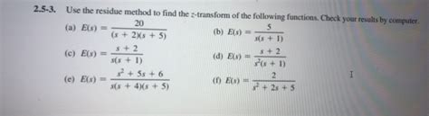 solved 2 5 3 5 use the residue method to find the