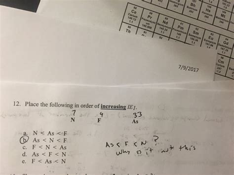 solved place the following in order of increasing ie a n