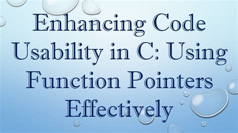 Enhancing Code Usability In C Using Function Pointers Effectively Youtube