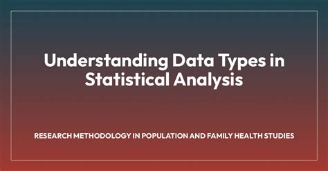 Understanding Data Types In Statistical Analysis Sociohealth