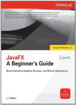 Javafx A Beginners Guide Download