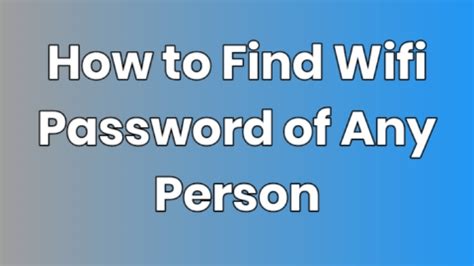 How To Find Wifi Password Of Any Person Jac News