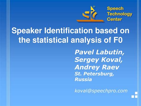 Ppt Speaker Identification Based On The Statistical Analysis Of F0 Powerpoint Presentation
