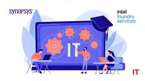 Synopsys And Intel Foundry Accelerate Advanced Chip Designs With Synopsys Ip And Certified Eda