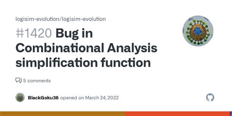 Bug In Combinational Analysis Simplification Function · Issue 1420 · Logisim Evolutionlogisim