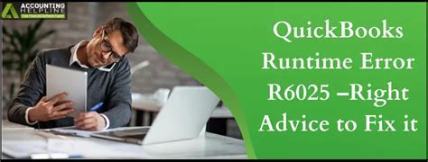 Quickbooks Runtime Error R6025 Right Advice To Fix It
