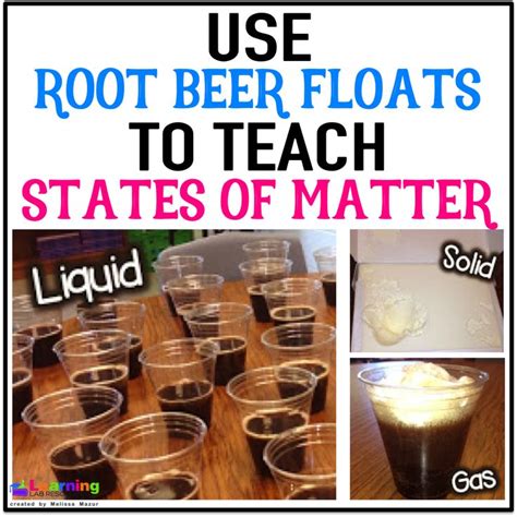 Root Beer Float States Of Matter Experiment Root Beer Root Beer