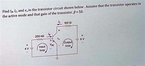 Solved Text Find Ig Ic And V In The Transistor Circuit Shown Below Assume That The