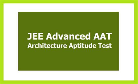 JEE Advanced AAT Apply For Architecture Aptitude Test