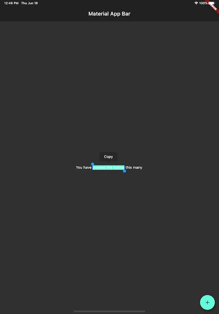 Selectabletext Has No Selection Handle On Ios When Long Press · Issue 59600 · Flutterflutter