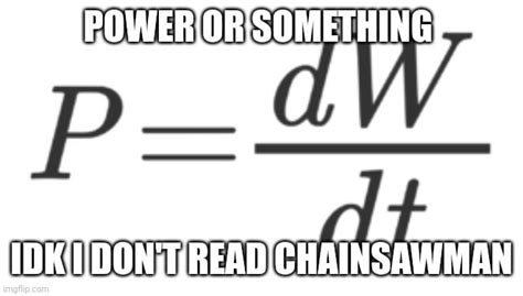 Fuck The Electrical Power Equation R Chainsawfolk