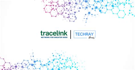 Tracelink Initiative Digitalizing Supply Chains Tracelink Initiative Digitalizing Supply Chains