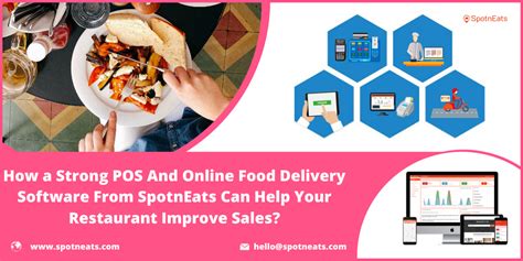 How A Strong Pos And Online Food Delivery Software From Spotneats Can Help Your Restaurant