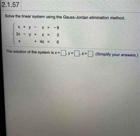 solved x 2 1 37 two steps of the gauss jordan elimination